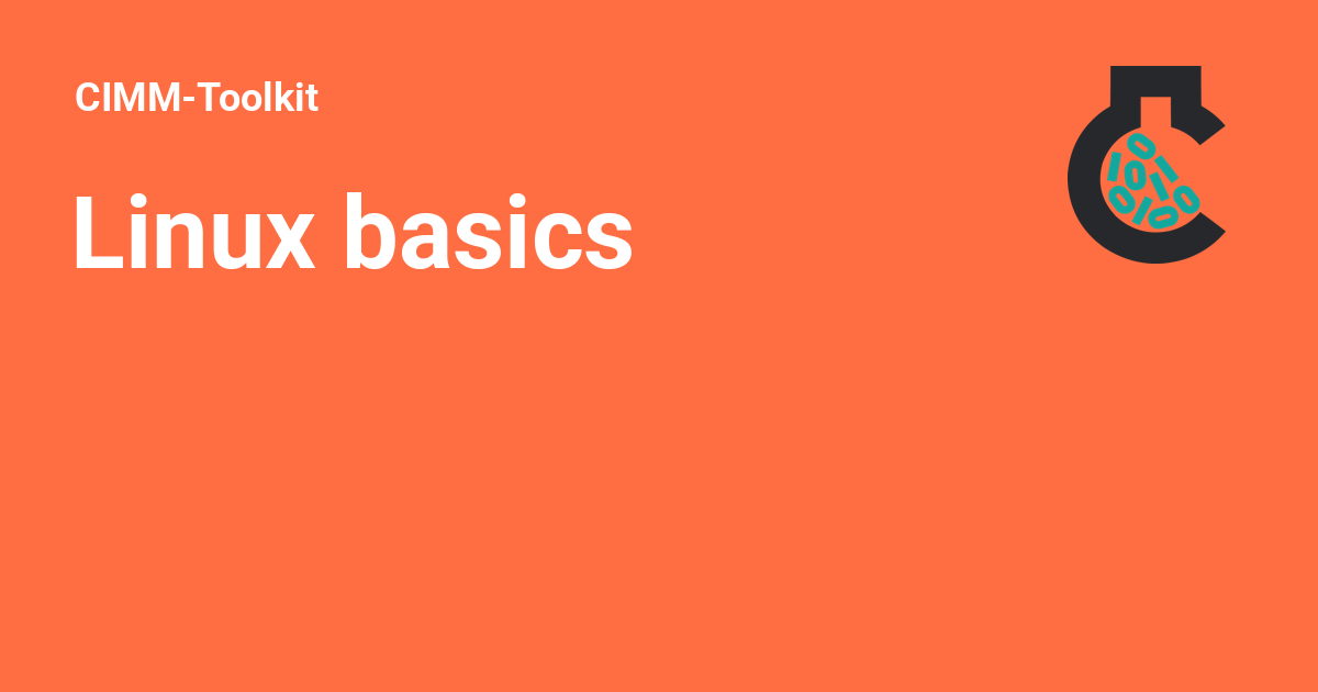 Linux basics - CIMM-Toolkit